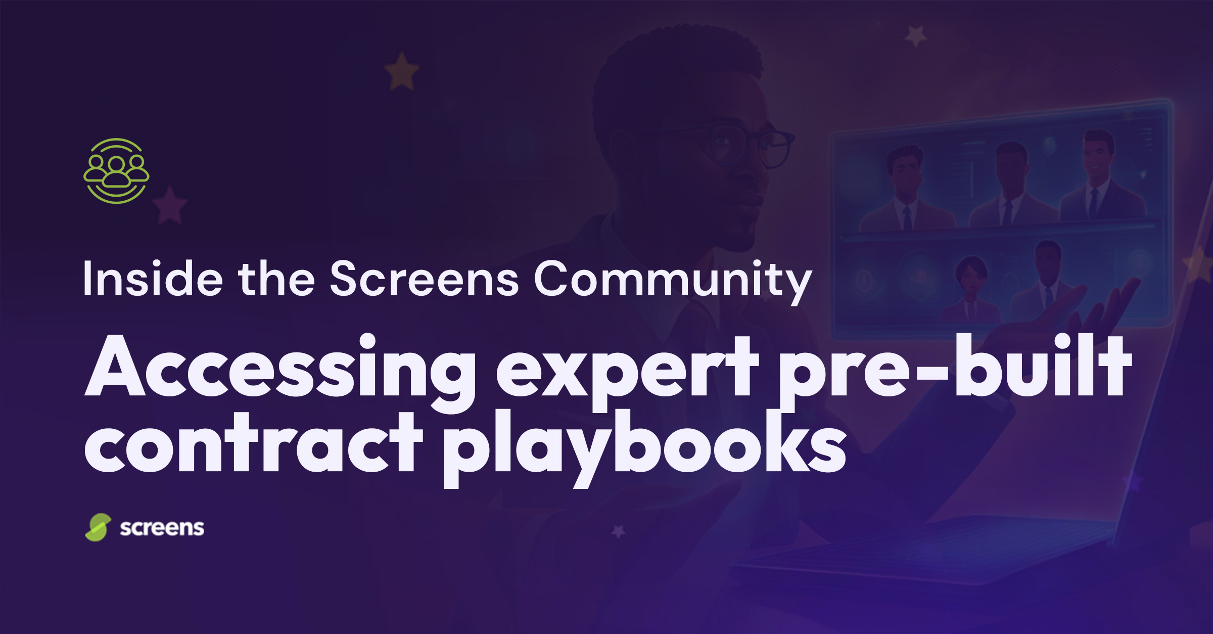 Accessing expert pre-built contract playbooks: Inside the Screens Community